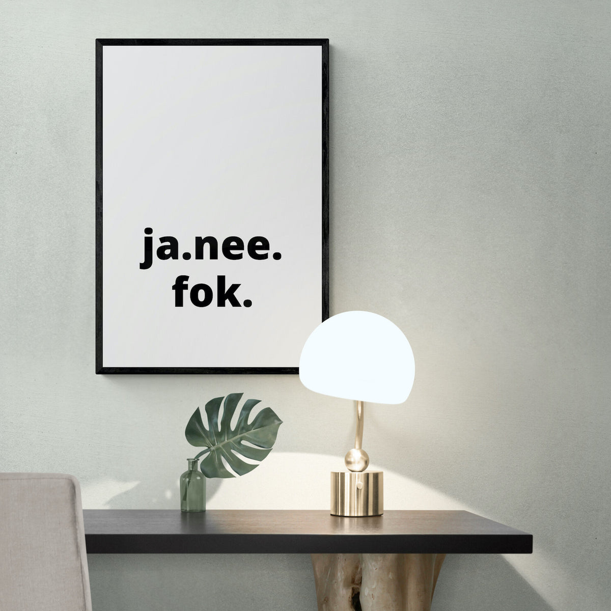 Ja. Nee. Fok. Art Print